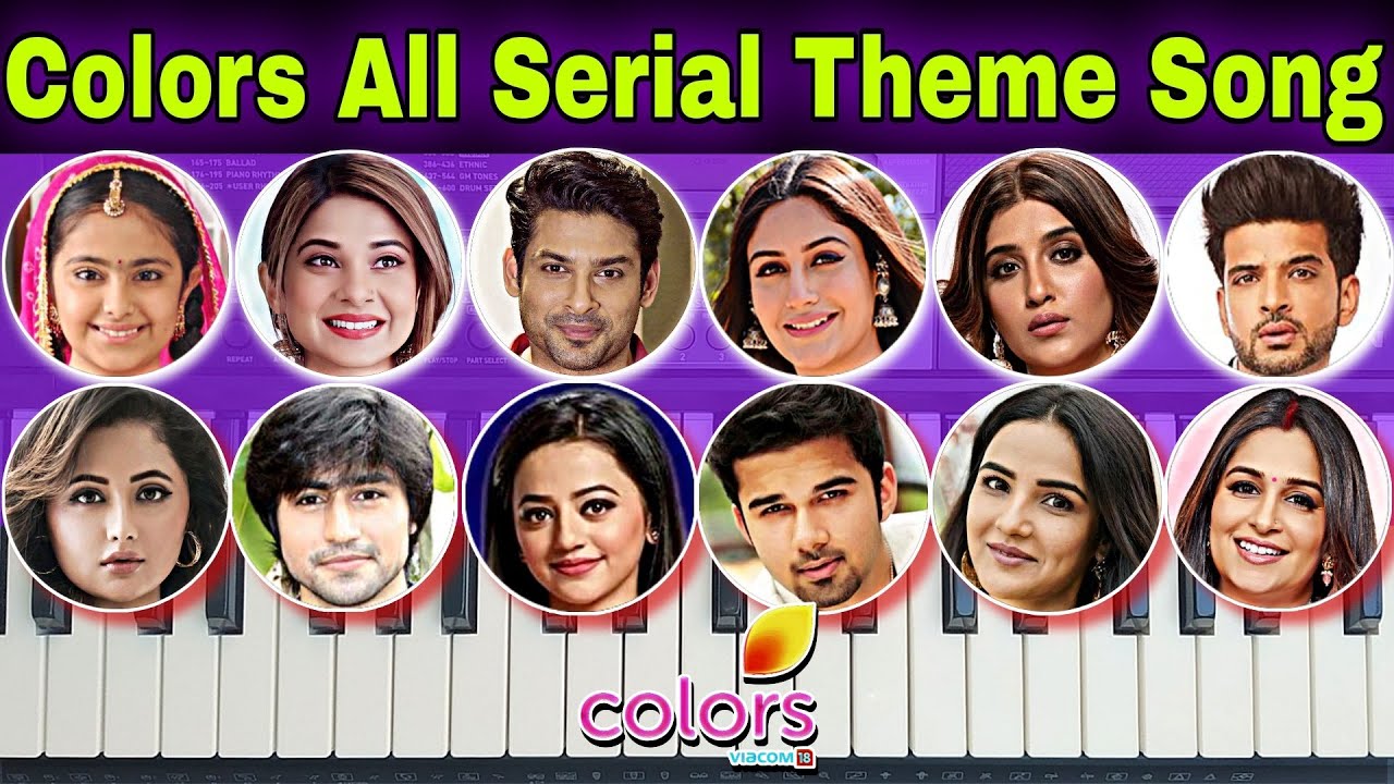 Colors Tv All Serial Title Song | Colors All Serial Theme Song | Colors ...