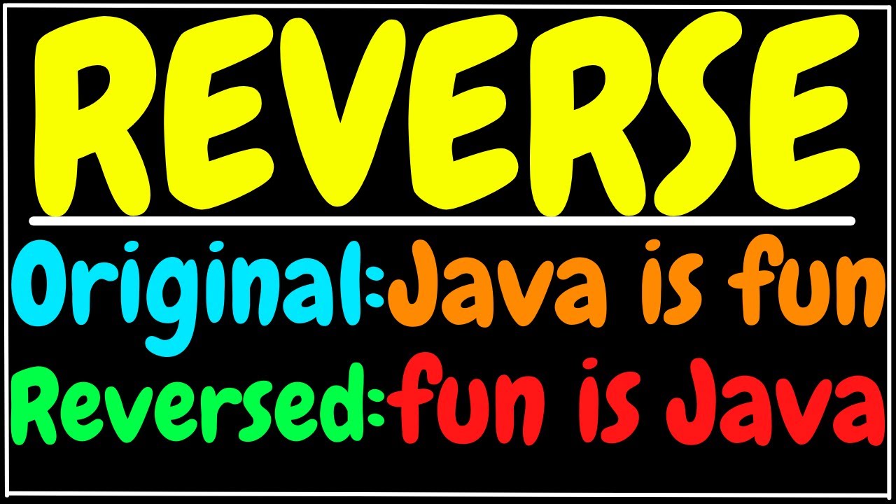 Reverse Words In A Given String In Java Icse X Class 10 Semester