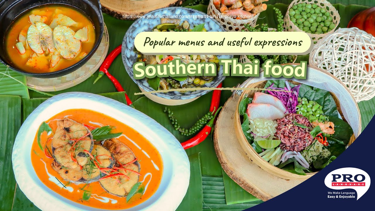 Popular menus | Southern Thai food. - YouTube