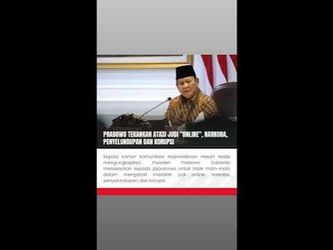 Prabowo Tekankan Atasi Judi online narkoba penyelundup dan korupsi - YouTube