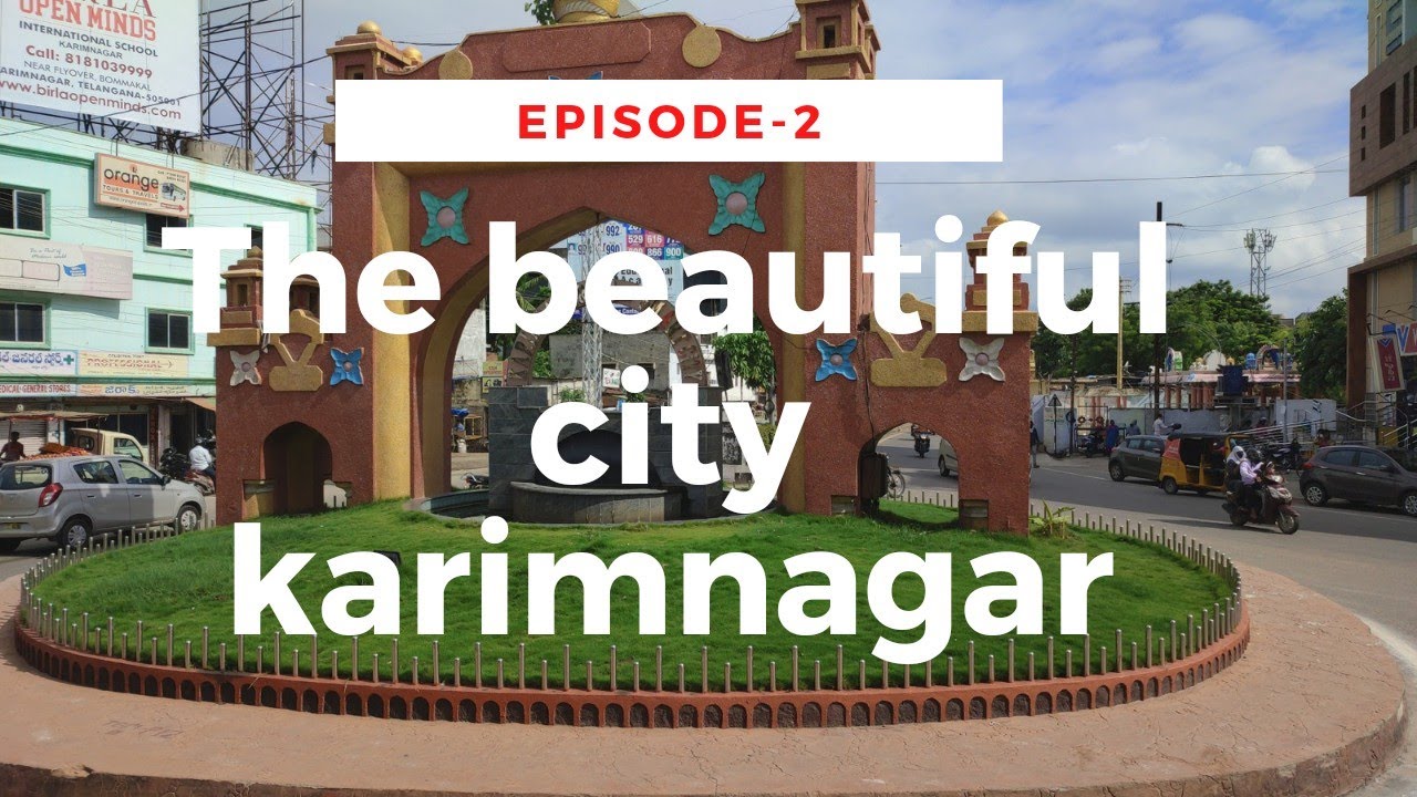 the beautiful city karimnagar - YouTube