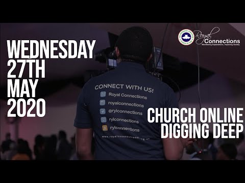 Digging Deep Service - Wednesday 27 May 2020 - YouTube