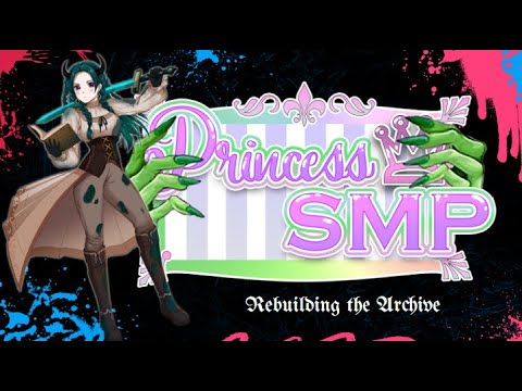 Rebuilding the Archive; (Princess SMP) | Minecraft Roleplay - YouTube