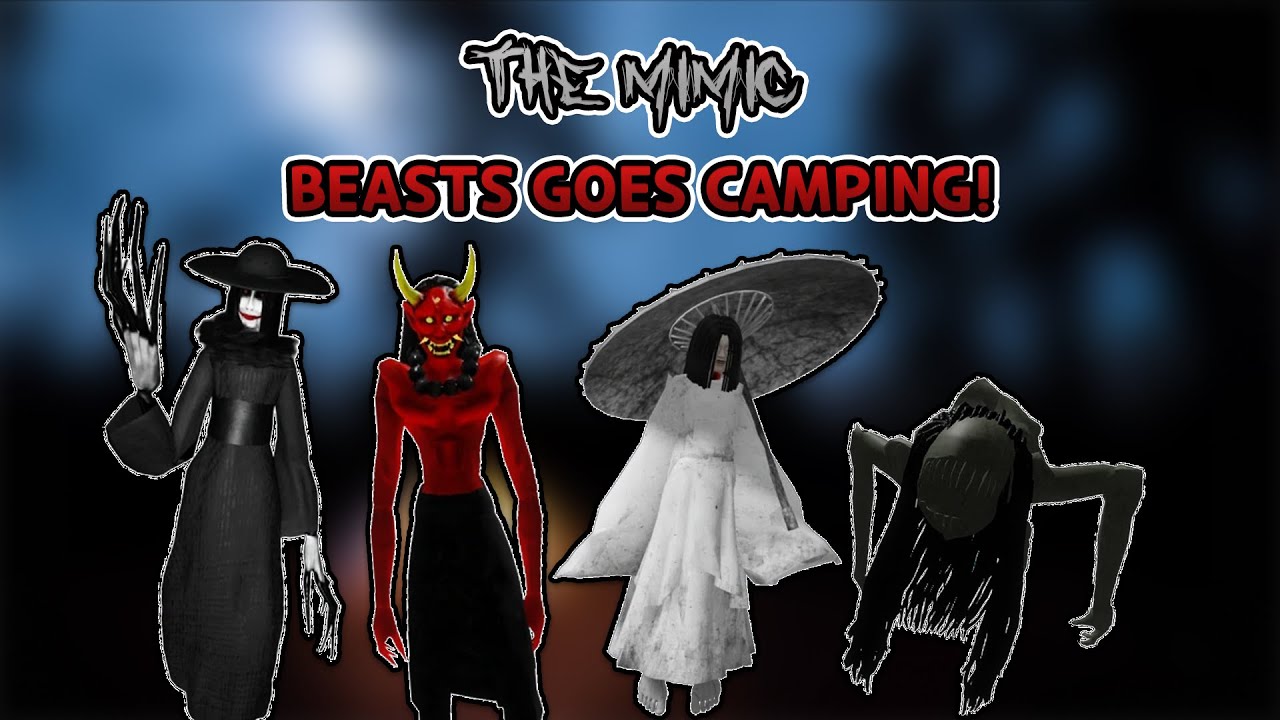 The Mimic Beasts Goes Camping.. - YouTube