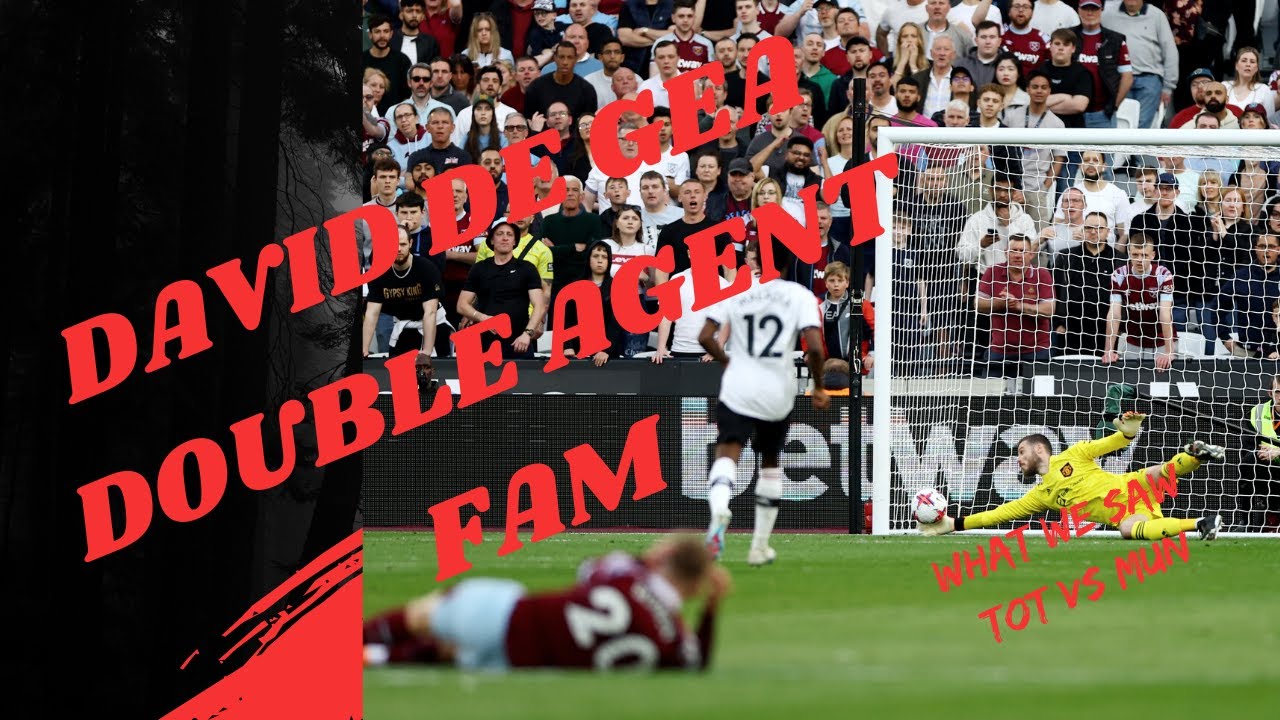 007-- DAVID DE GEA DOUBLE AGENT | ALL WE NEED IS 3 WINS BRO 3 FUKN WINS ...