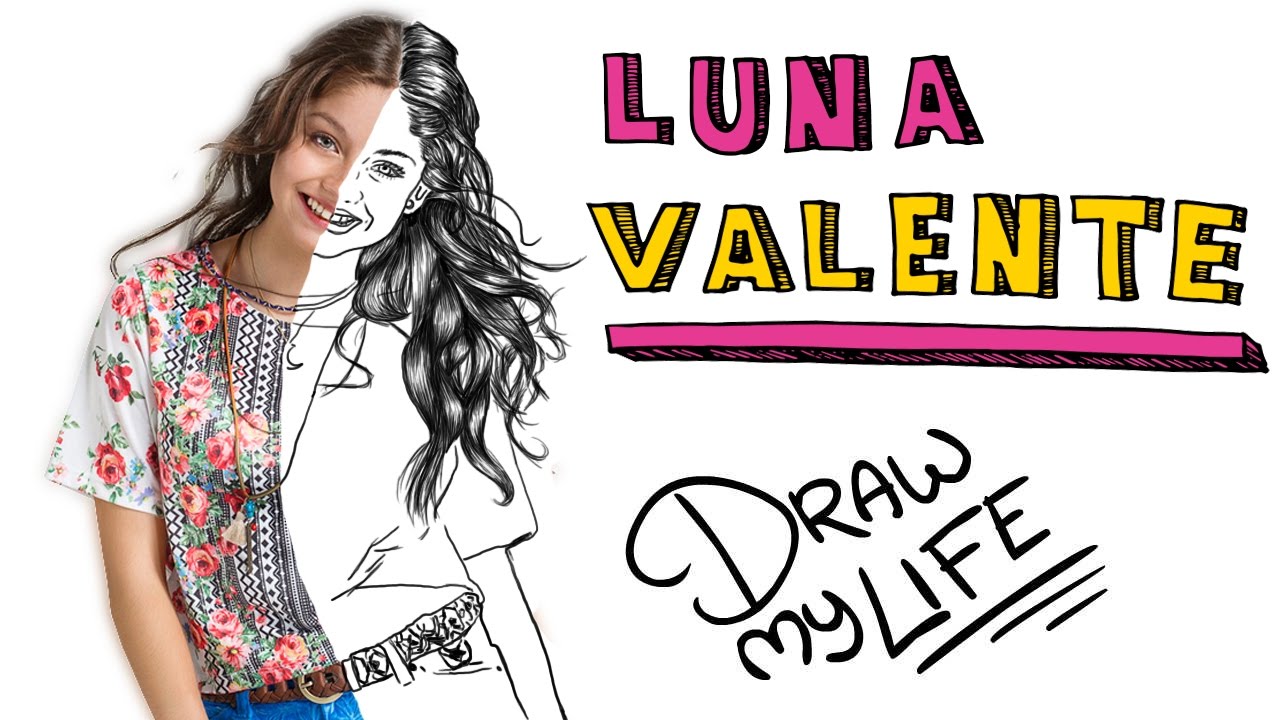 LUNA VALENTE (Soy Luna) | Draw My Life - YouTube