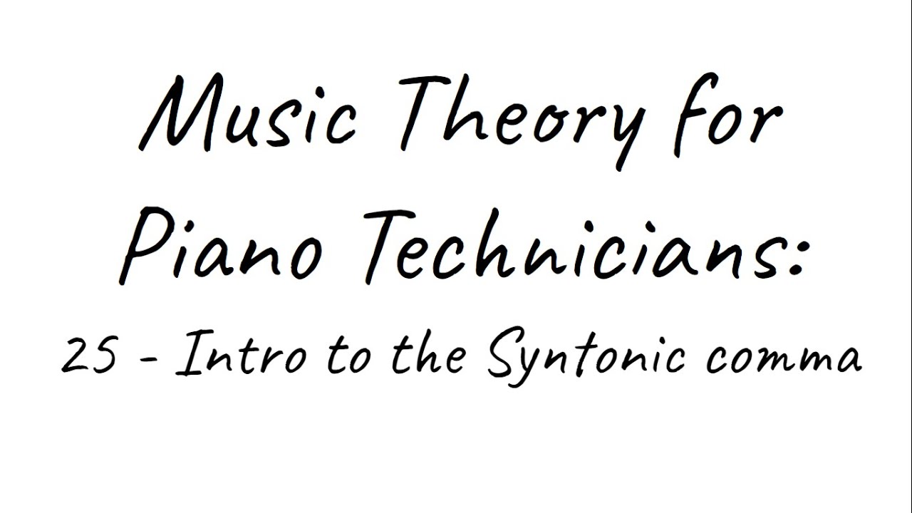 MTPT25: Intro to the Syntonic Comma - YouTube