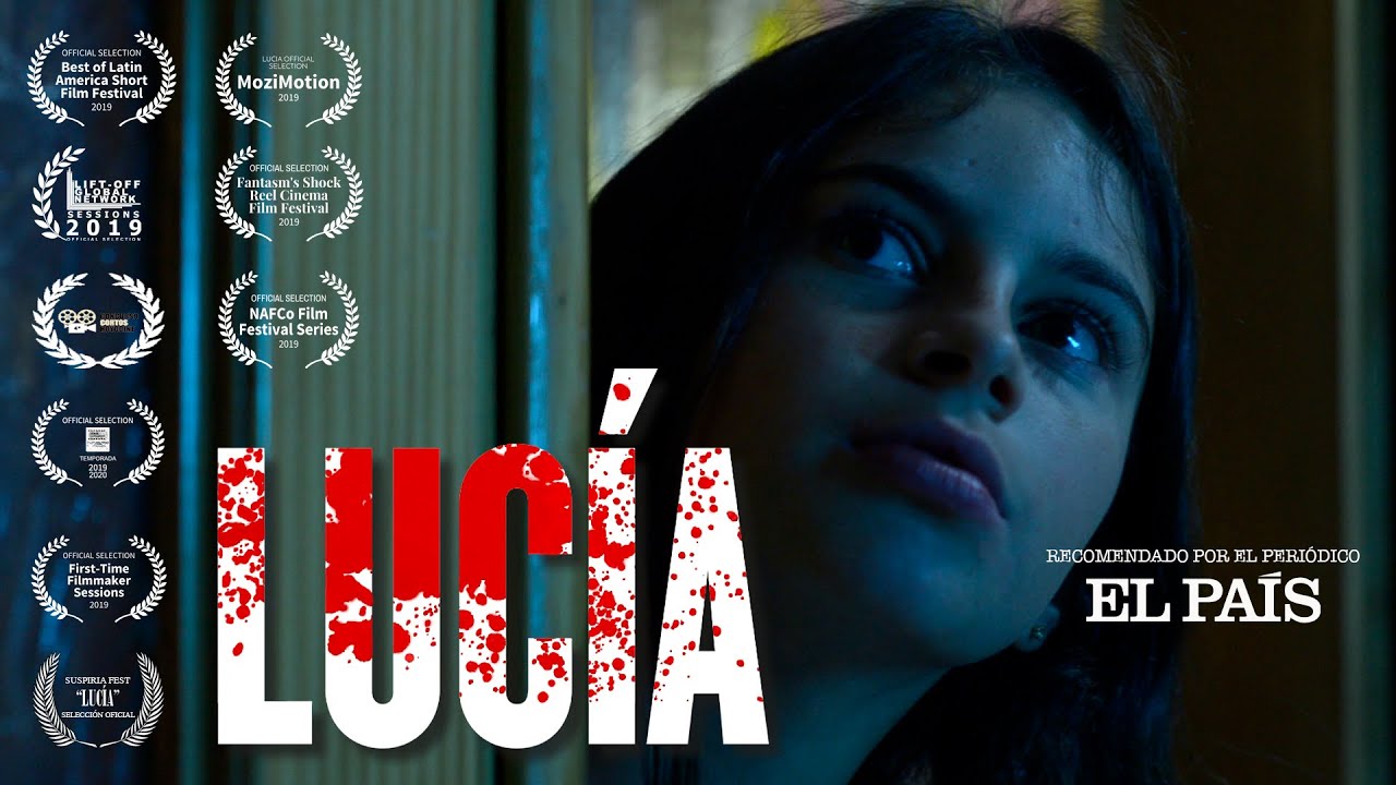 LUCÍA Horror short film - YouTube