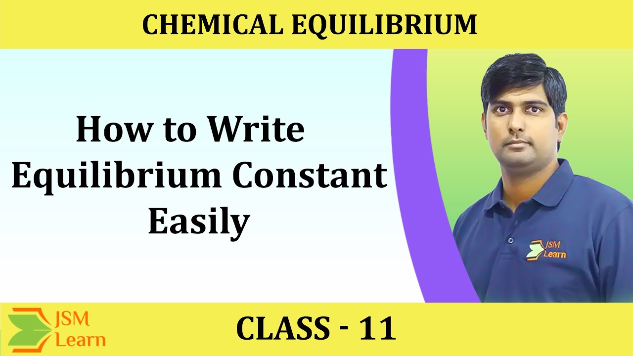 How to write Equilibrium Constant [Chemical Equilibrium-4] - YouTube