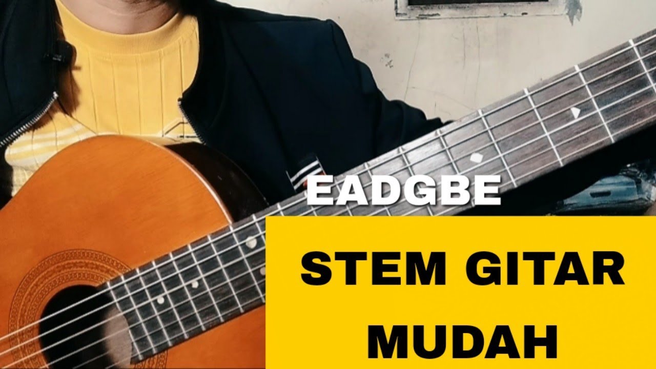 CARA STEM GITAR MUDAH MENYETEL GITAR MANUAL CEPAT - YouTube