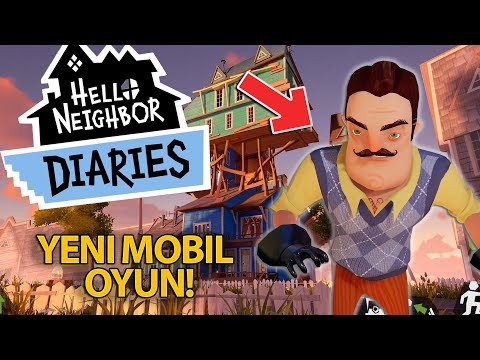 YENİ HELLO NEİGHBOR MOBIL OYUNU ÇIKTI! - Hello Neighbor: Diaries (Ön İnceleme)