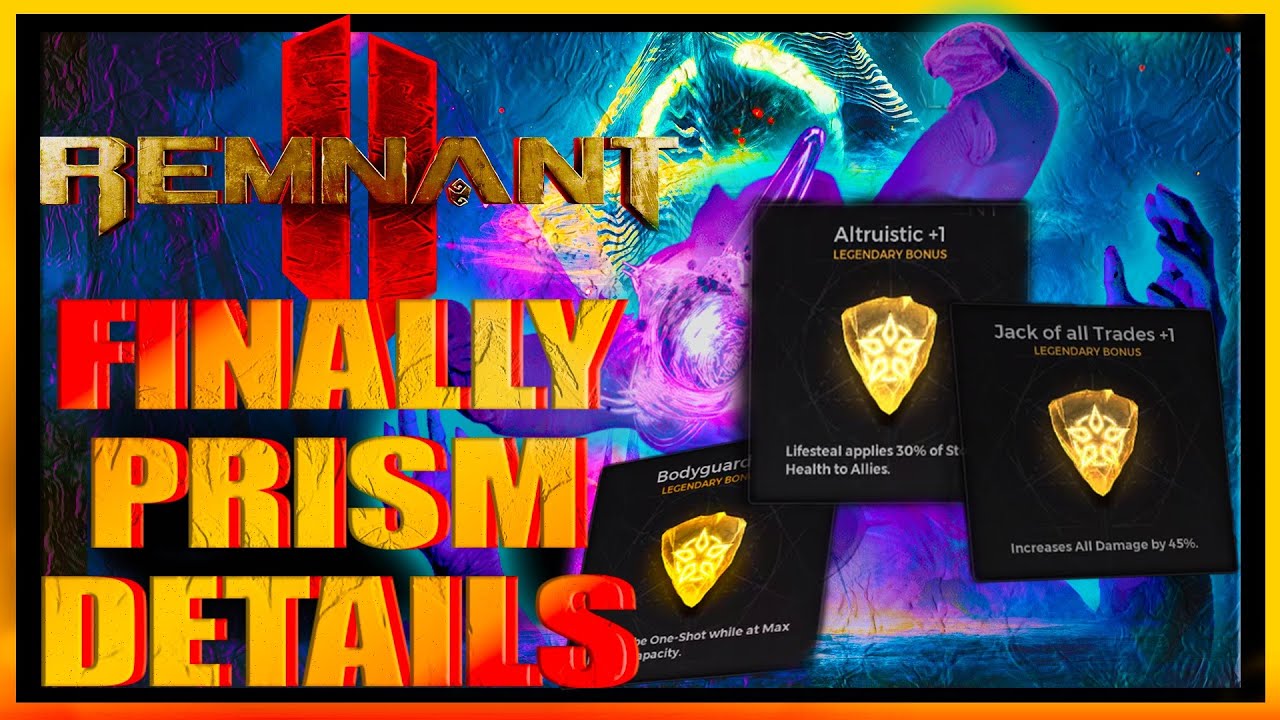 FINALLY Remnant 2 New PRISM's Explained - YouTube