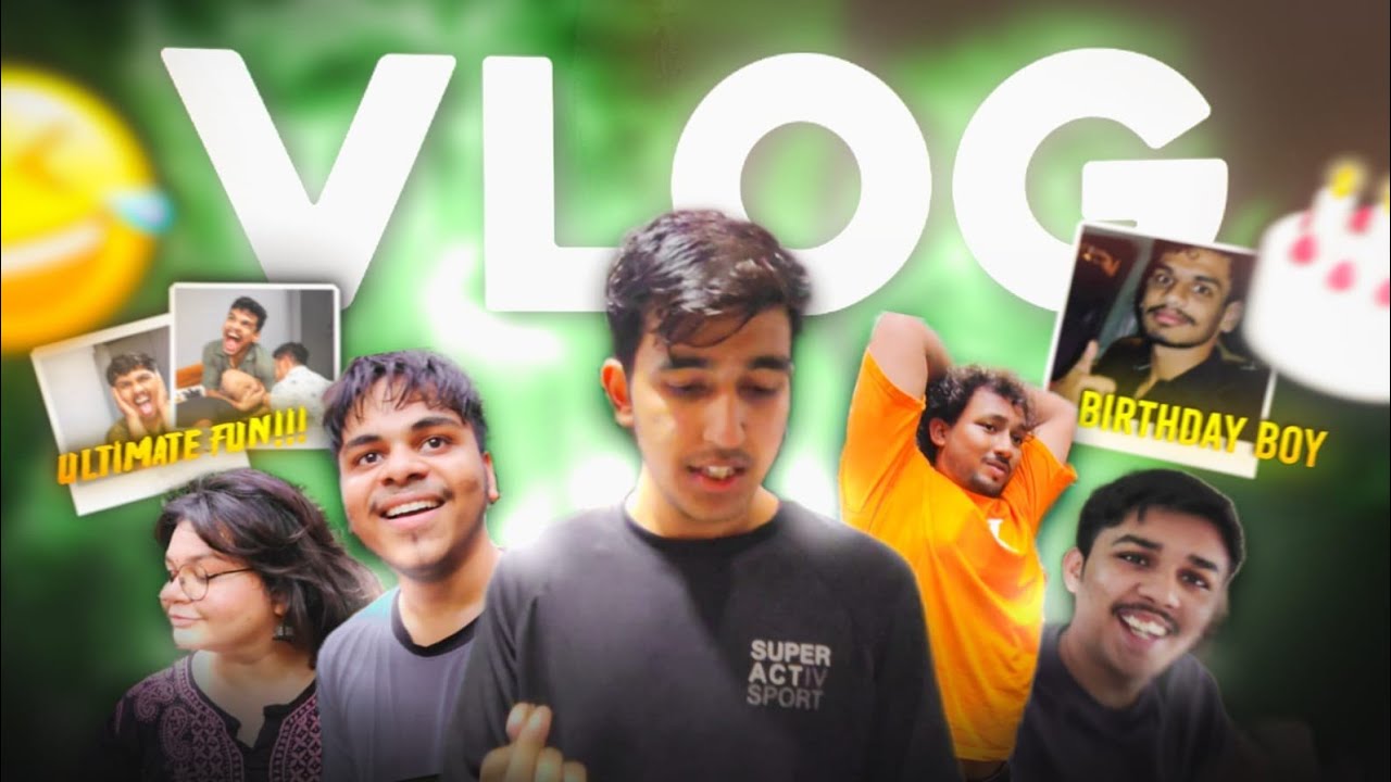Gawde cha Birthday 🎂 ️ | Ultimate fun 😂 | VLOG - 21 - YouTube
