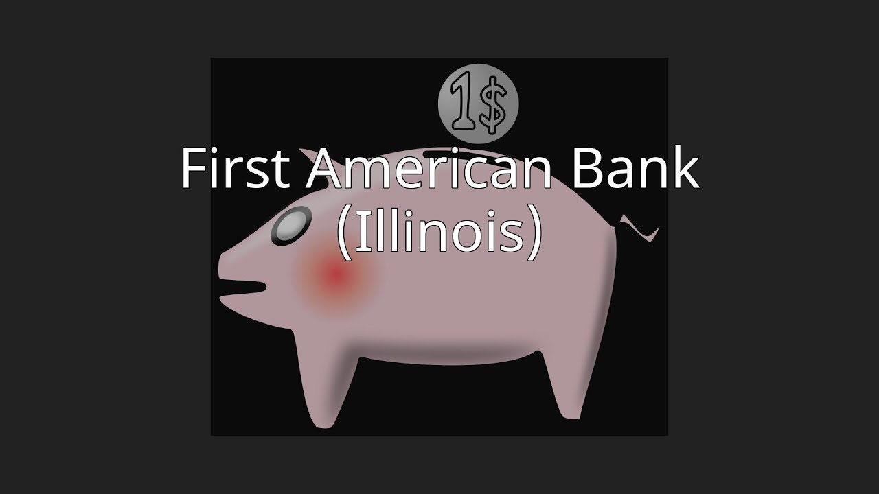 First American Bank (Illinois) - YouTube