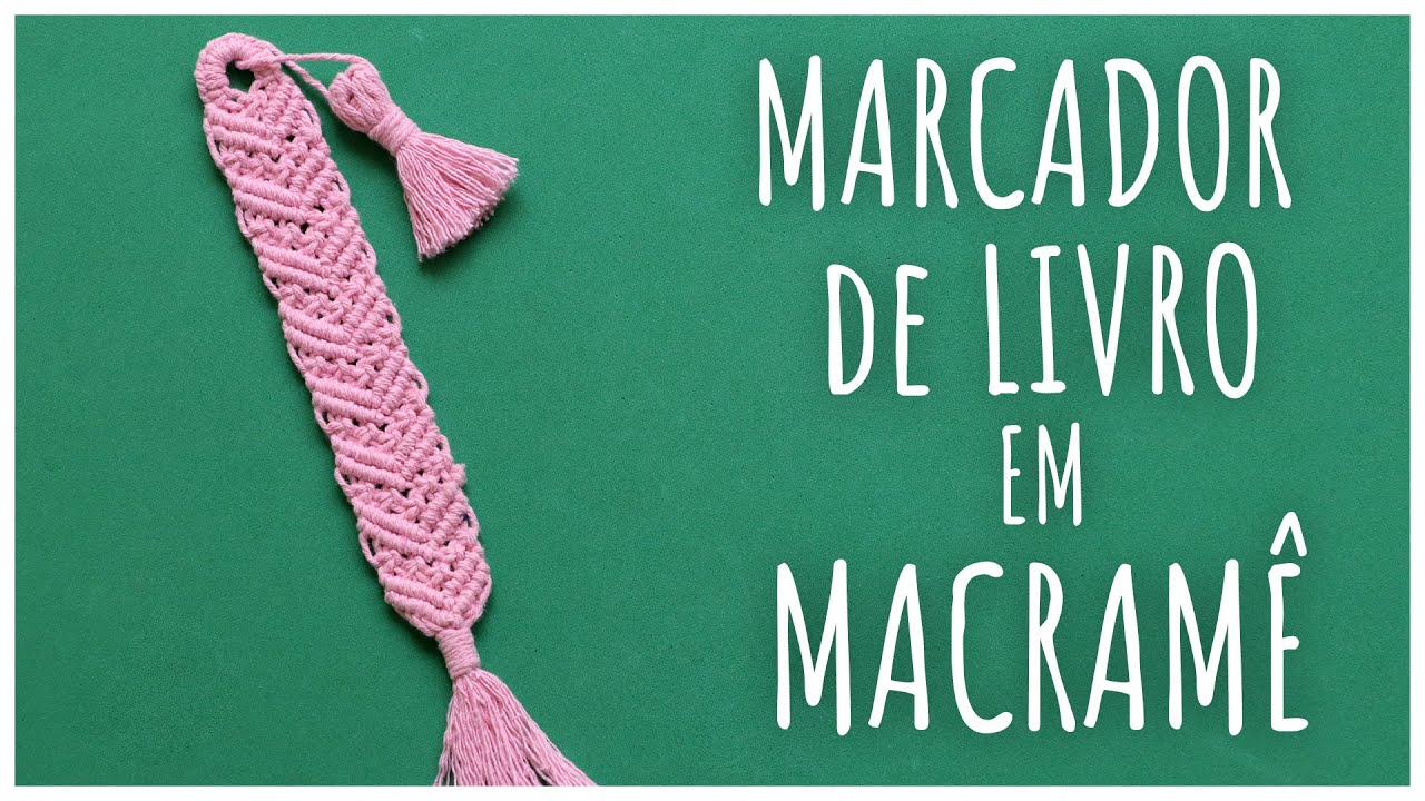 📚 Marcador de Página em Macramê – Tutorial Passo a Passo Fácil - YouTube