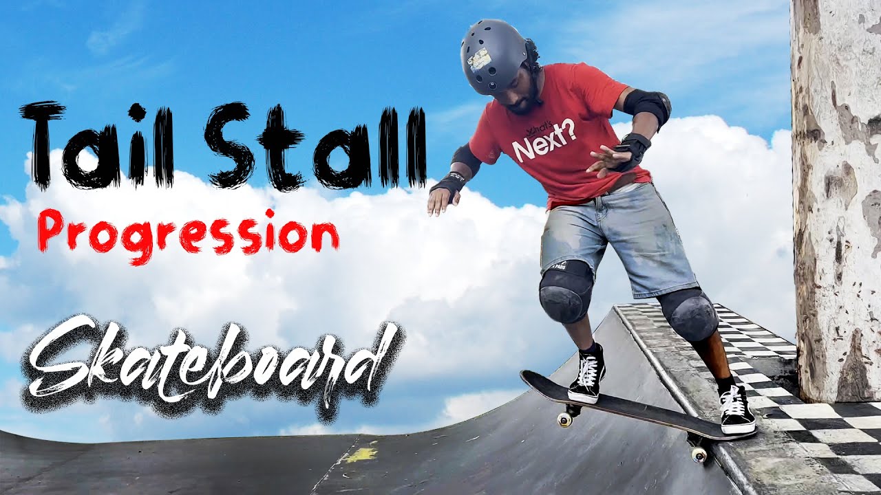 Tail Stall progression from Day 01 - Skateboarding - YouTube