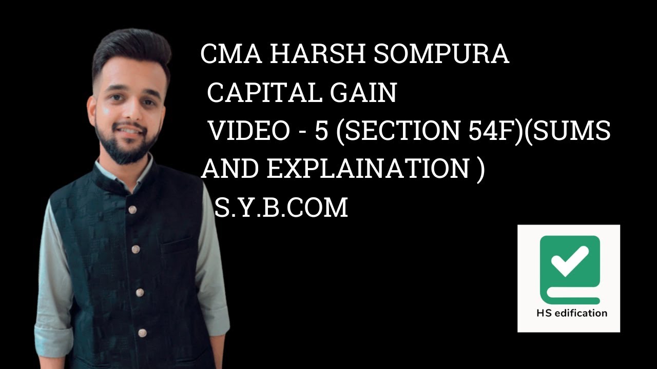 Capital gain /video - 5 (SEC 54F sums and explaination) - YouTube