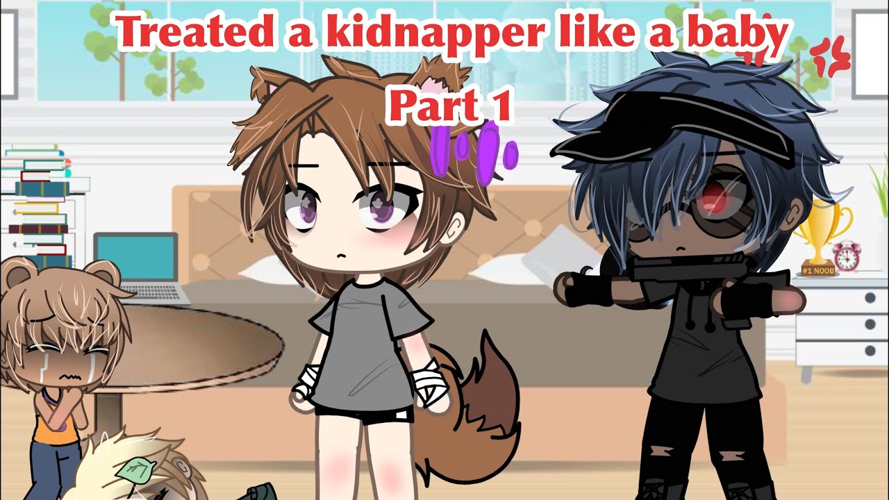 TREATED A KIDNAPPER LIKE A BABY /PART 1/ /GACHA LIFE/ /TLAB/ 🍼🎀🌸⭐️☁️🧸🤍 ...
