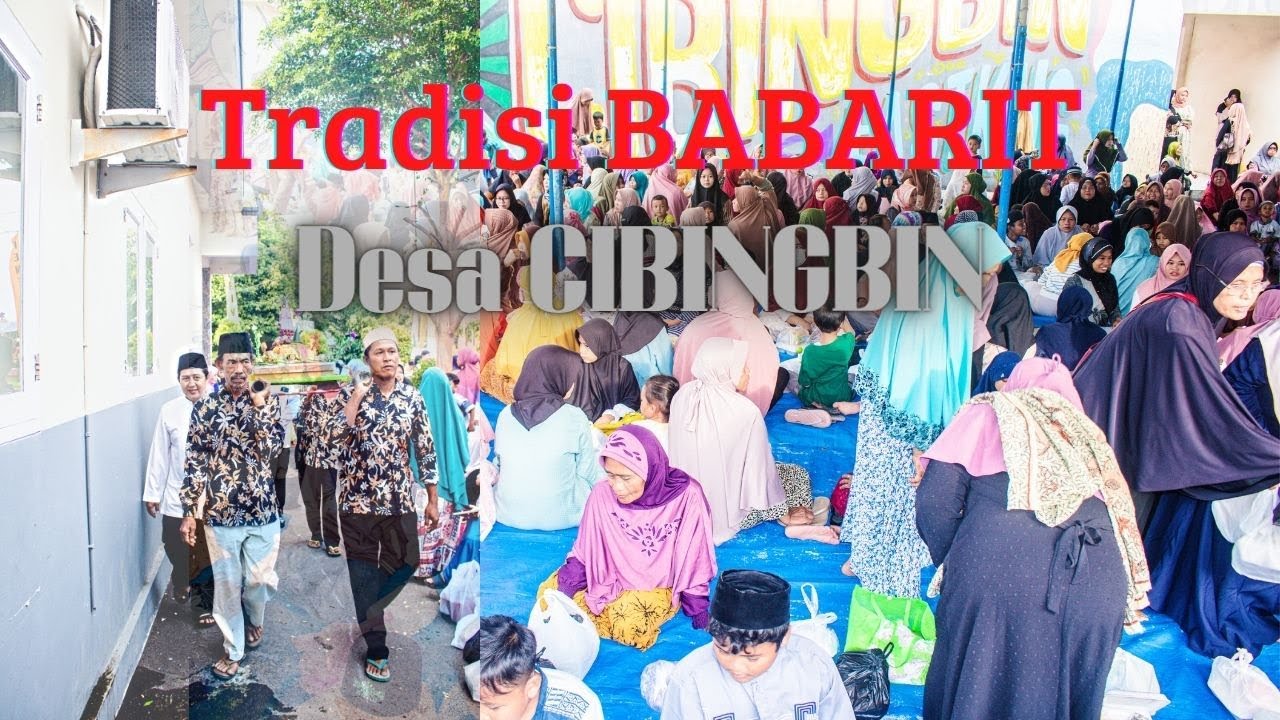 TRADISI BABARIT DESA CIBINGBIN - YouTube