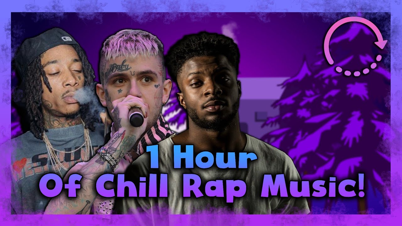 1 Hour Of Chill Rap Music! - YouTube Music