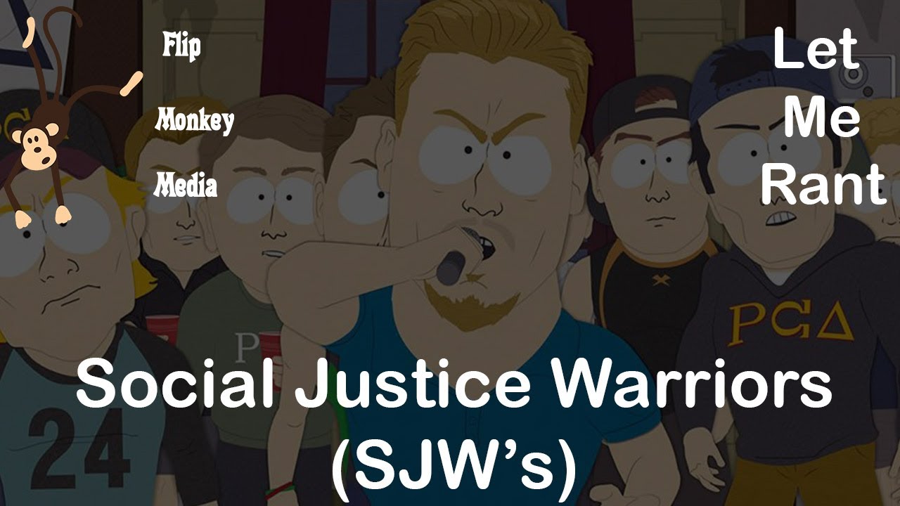 LET ME RANT - Social Justice Warriors (SJW's) - YouTube