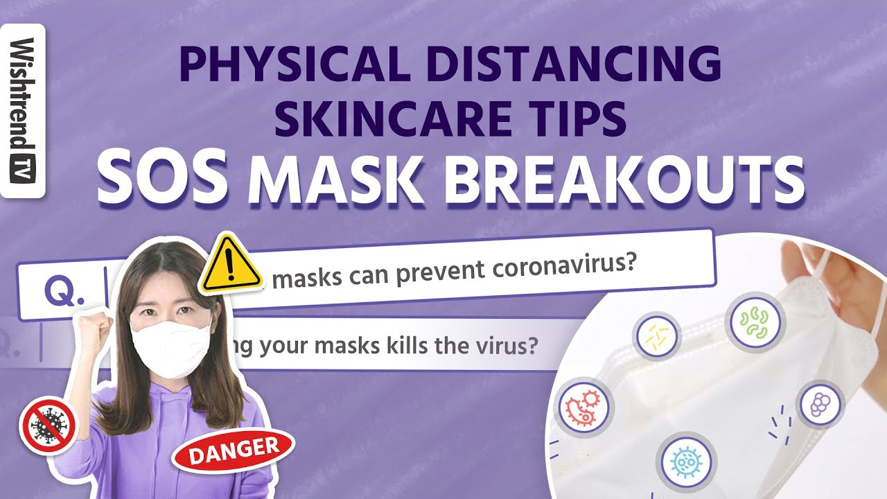 Skincare Routine For Wearing Masks | Our Tips to Stay Safe During ...