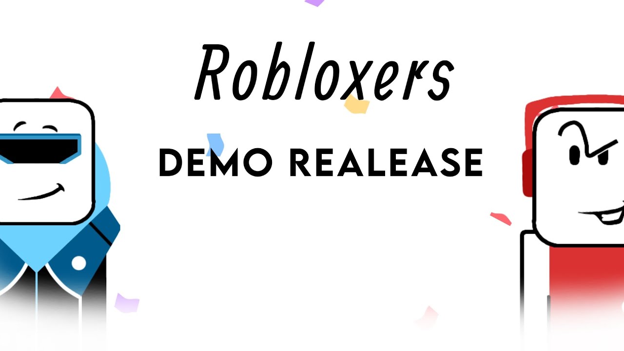 Robloxers Demo release! ( Link in Desc ) - YouTube
