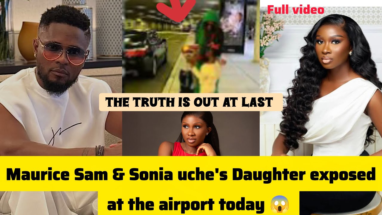 😳Sonia and Maurice Sam secret daughter finally exposed at the airport ...