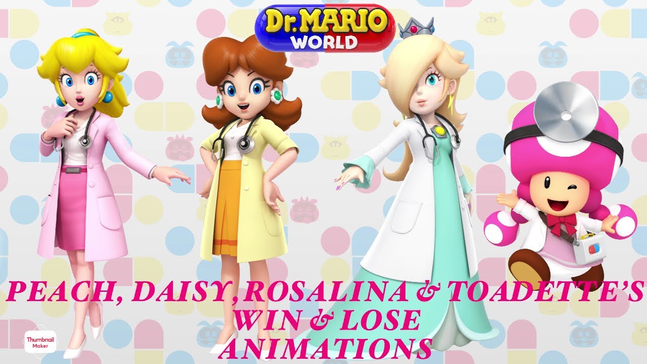 Dr Mario World - Peach, Daisy, Rosalina & Toadette's Win & Lose ...