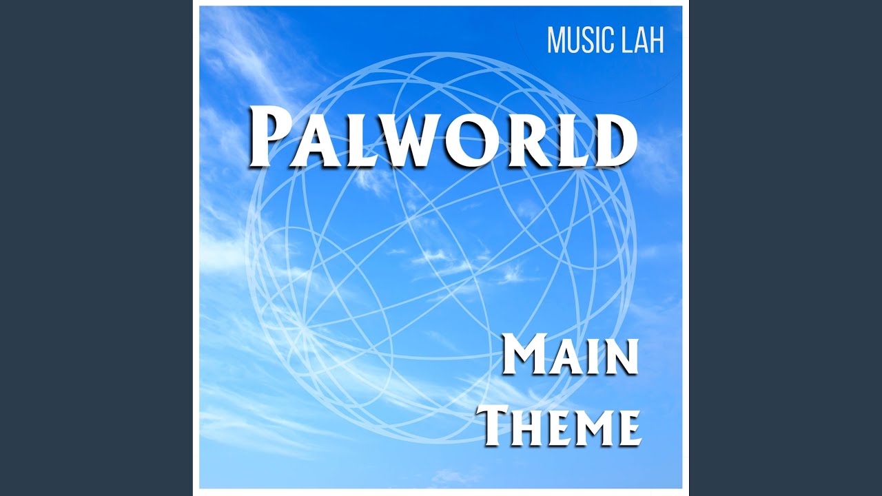 Main Theme (From Palworld) - YouTube