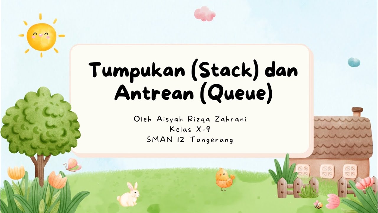 Tumpukan (Stack) dan Antrean (Queue)-Informatika Kelas 10 - YouTube