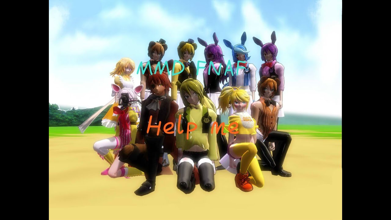 【MMD FNAF】Help me - YouTube