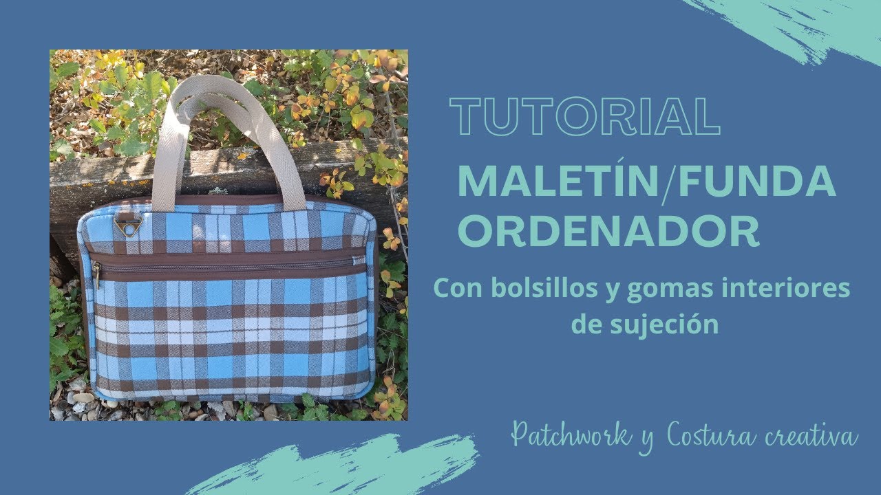 Maletín/funda ordenador. Con bolsillos interior/exterior y gomas de sujeción. TUTORIAL paso a ...