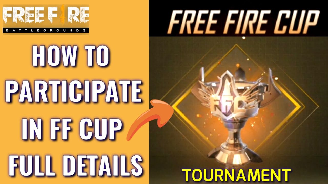 How To Participate In Free Fire Cup Tournament Full Details Free Fire ...