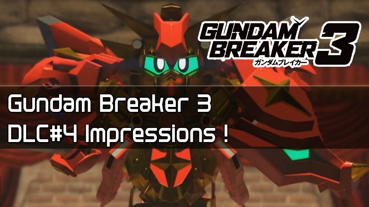 Gundam Breaker 3 DLC#4 "Build Evolution" Impressions - YouTube
