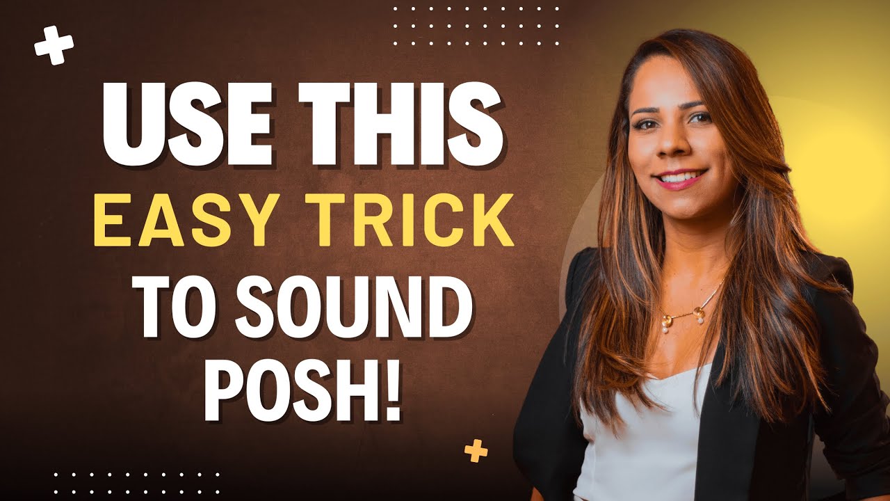 Vowel Smoothing: Adopt this Quick Trick to Instantly Sound Posh! - YouTube