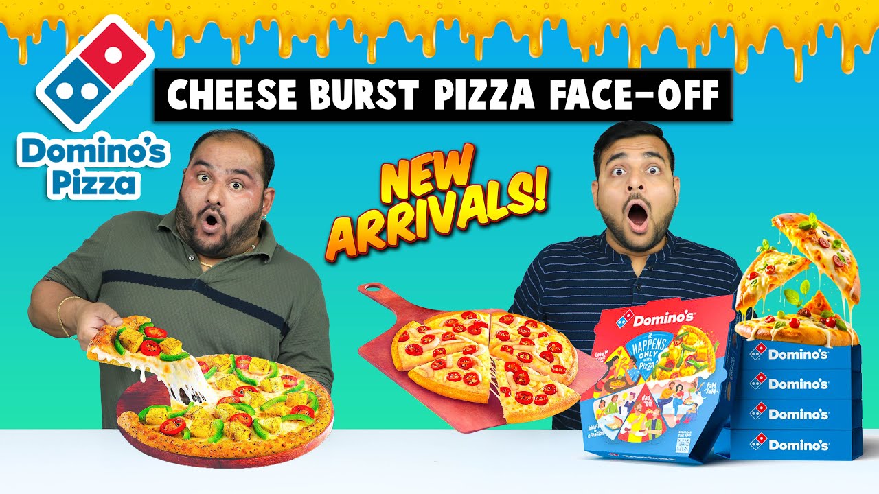 Domino's Cheese Burst Pizza Face-Off | New Cheese Burst Pizzas From ...