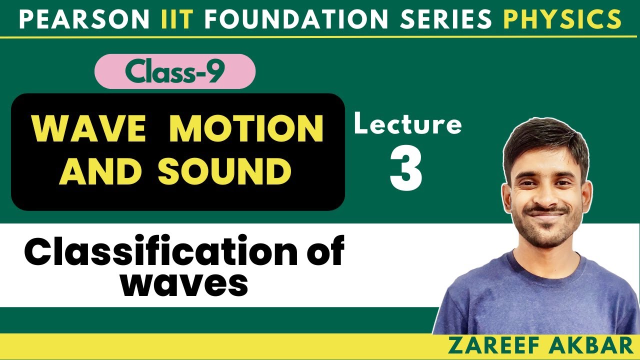 Class 9 Pearson IIT Foundation | Wave Motion and Sound 03 ...