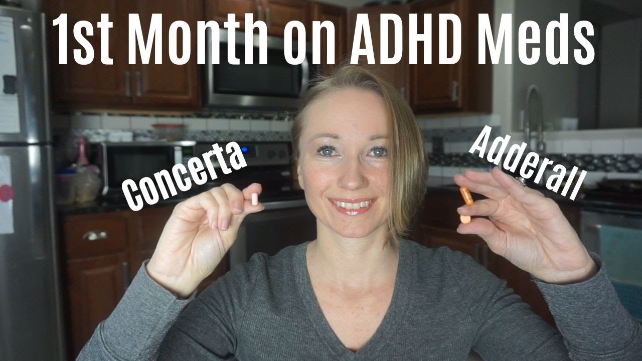 1st Month on ADHD Meds | Concerta vs Adderall - YouTube