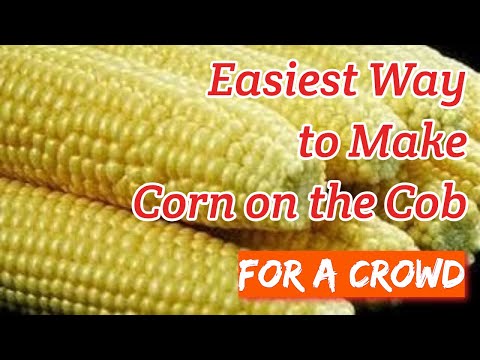 Easiest Way to Make Corn on the Cob for a Crowd - YouTube