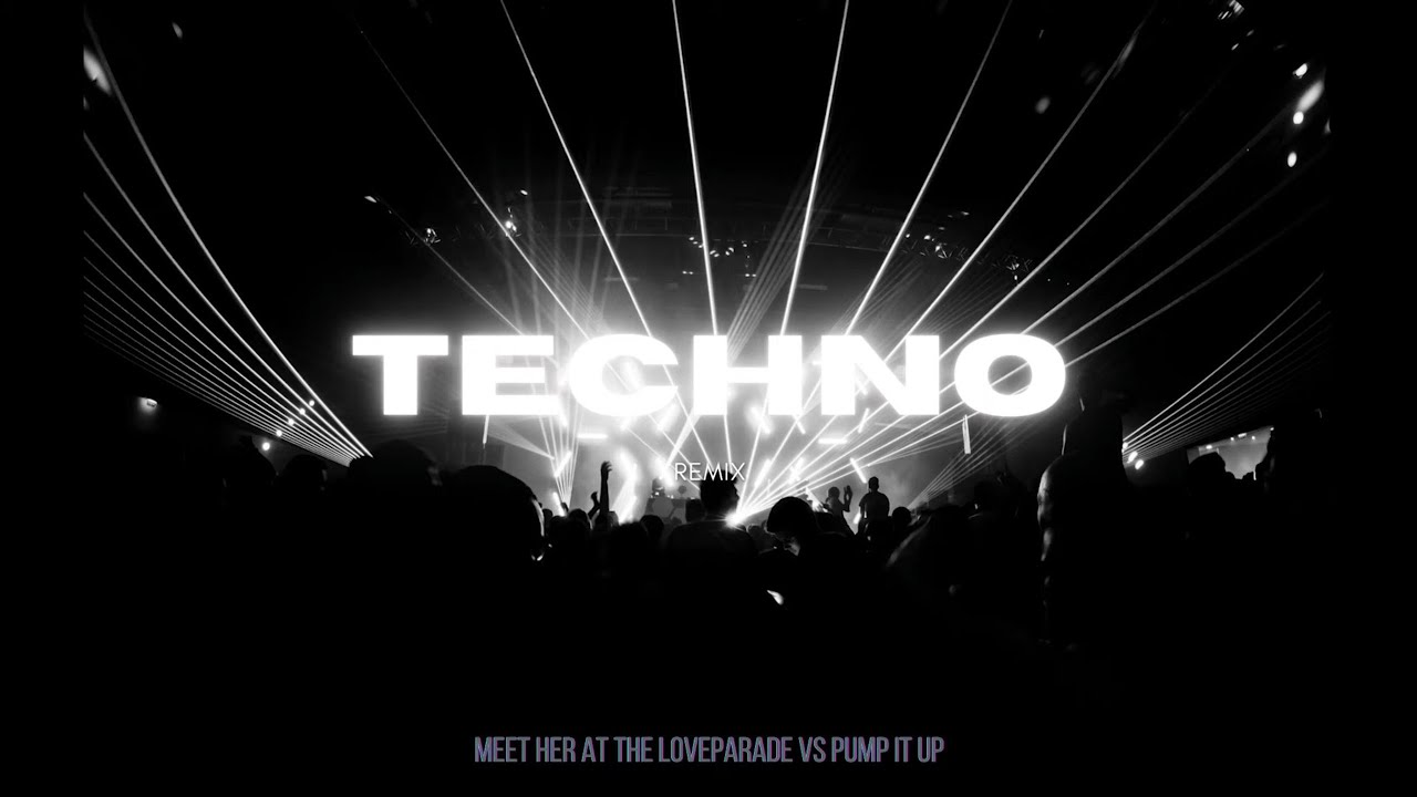 🔥 TECHNO 🔥(remix official video) pump it up vs da hool meet her at the loveparade - Mr.Planteur ...