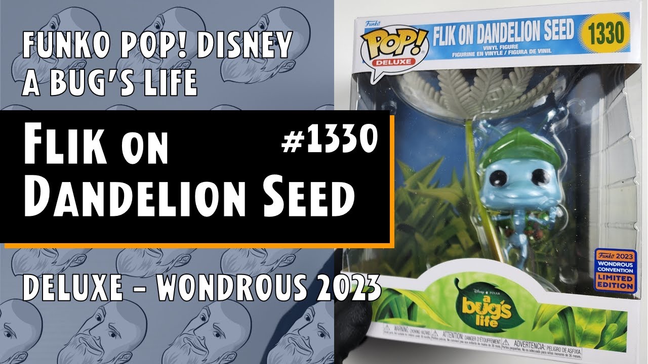 Funko Pop Flik on Dandelion Seed - 1330 - A Bug's Life - Wondrous 2023 ...