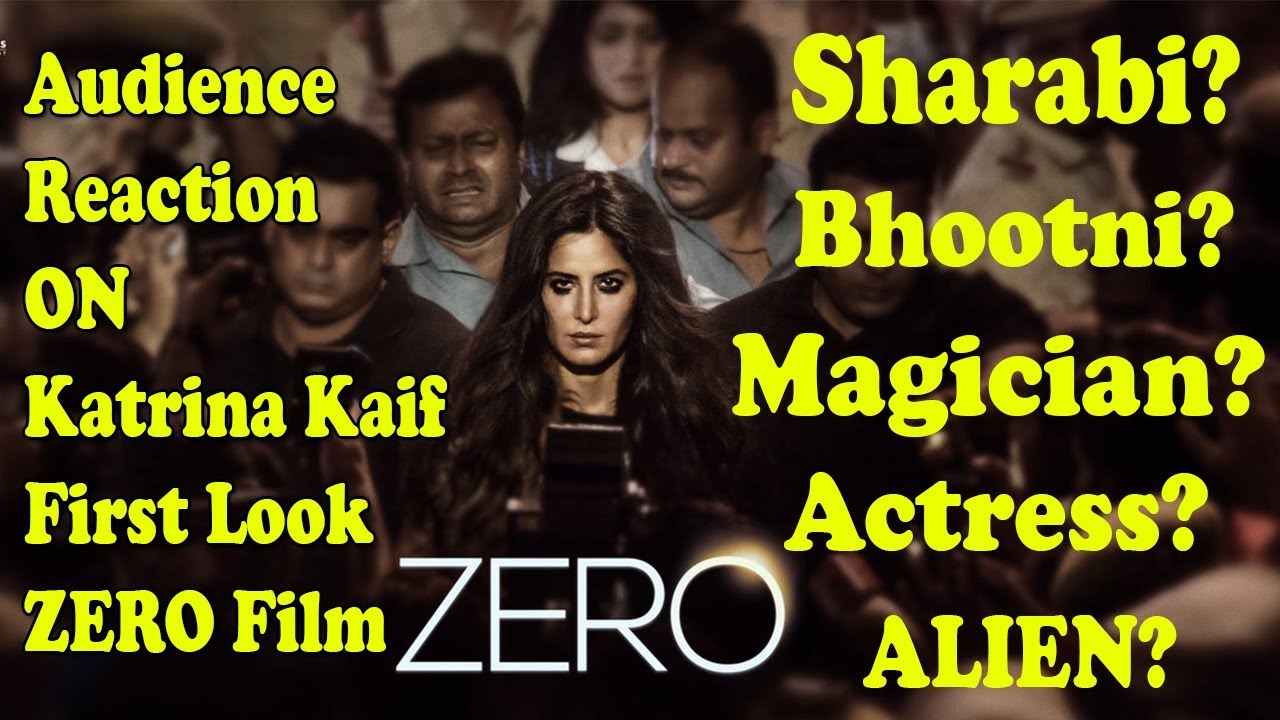 Katrina Kaif First Look For Zero Movie I Audience Views And My Views ...