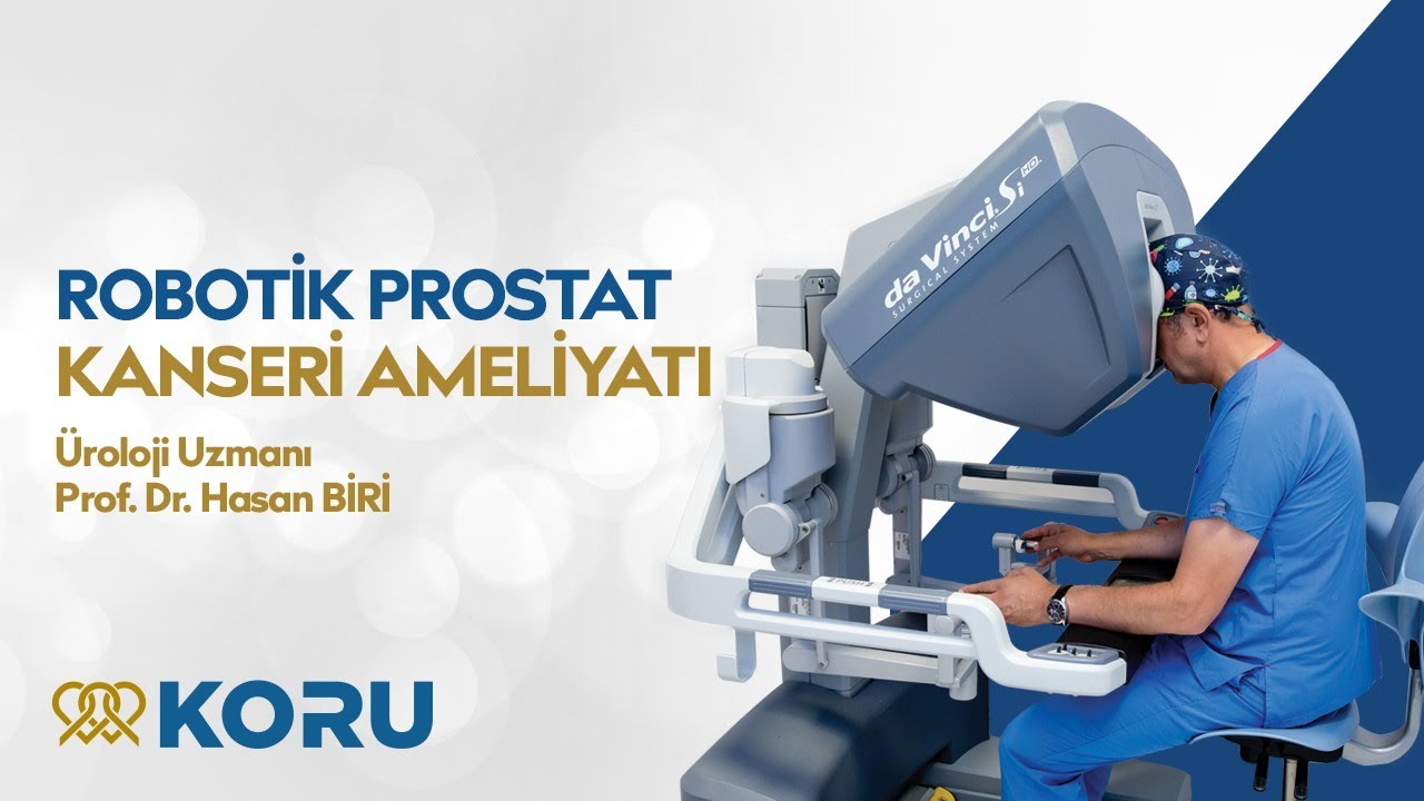 Robotik Prostat Kanseri Ameliyatı - YouTube