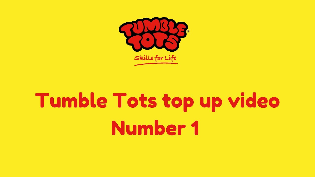 Tumble Tots top up video Number 1 - YouTube