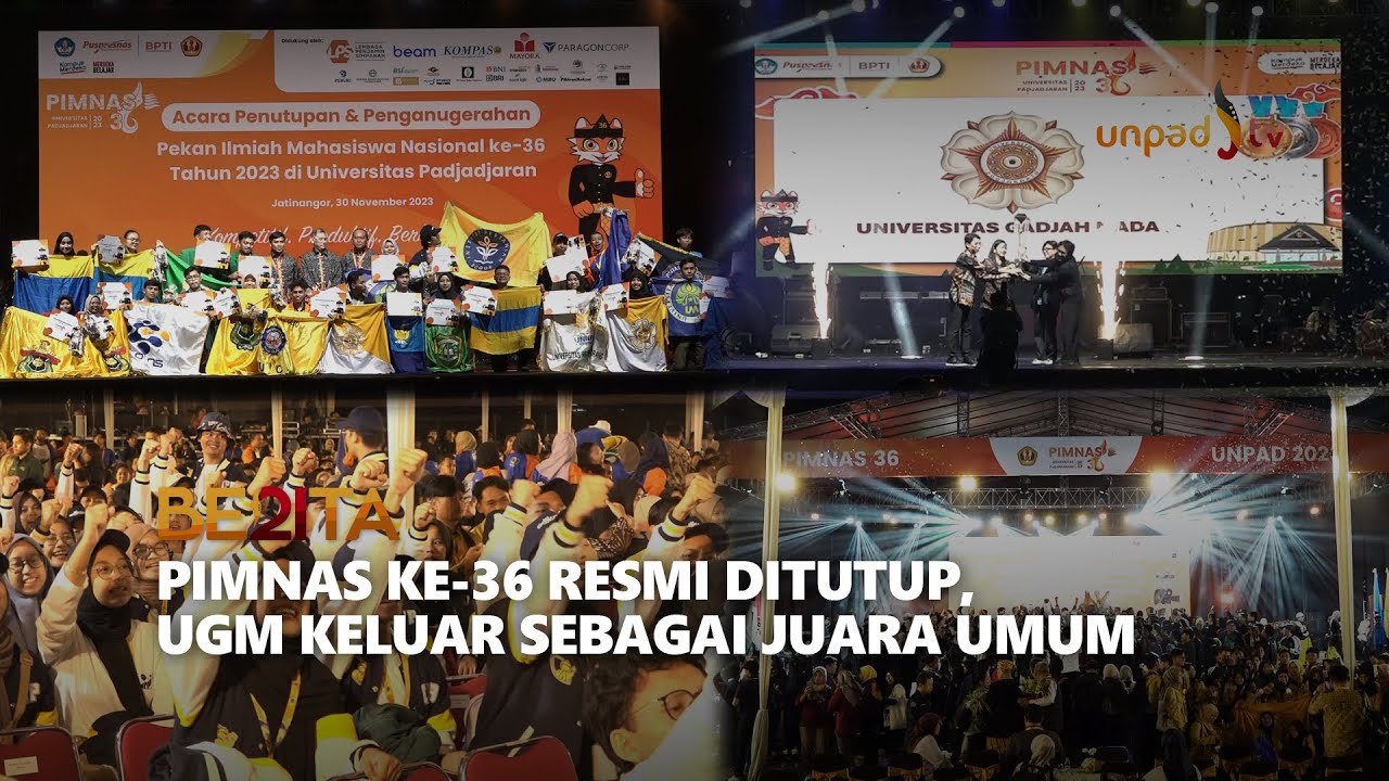 PIMNAS KE-36 RESMI DITUTUP, UGM KELUAR SEBAGAI JUARA UMUM - YouTube