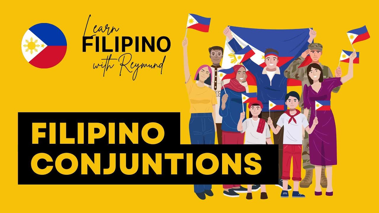 Filipino/Tagalog Conjunctions | LEARN TAGALOG/FILIPINO #tagalog # ...