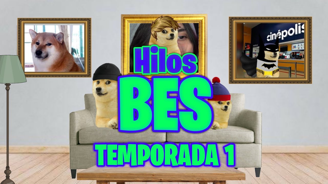 Hilos BES | Primer temporada - YouTube