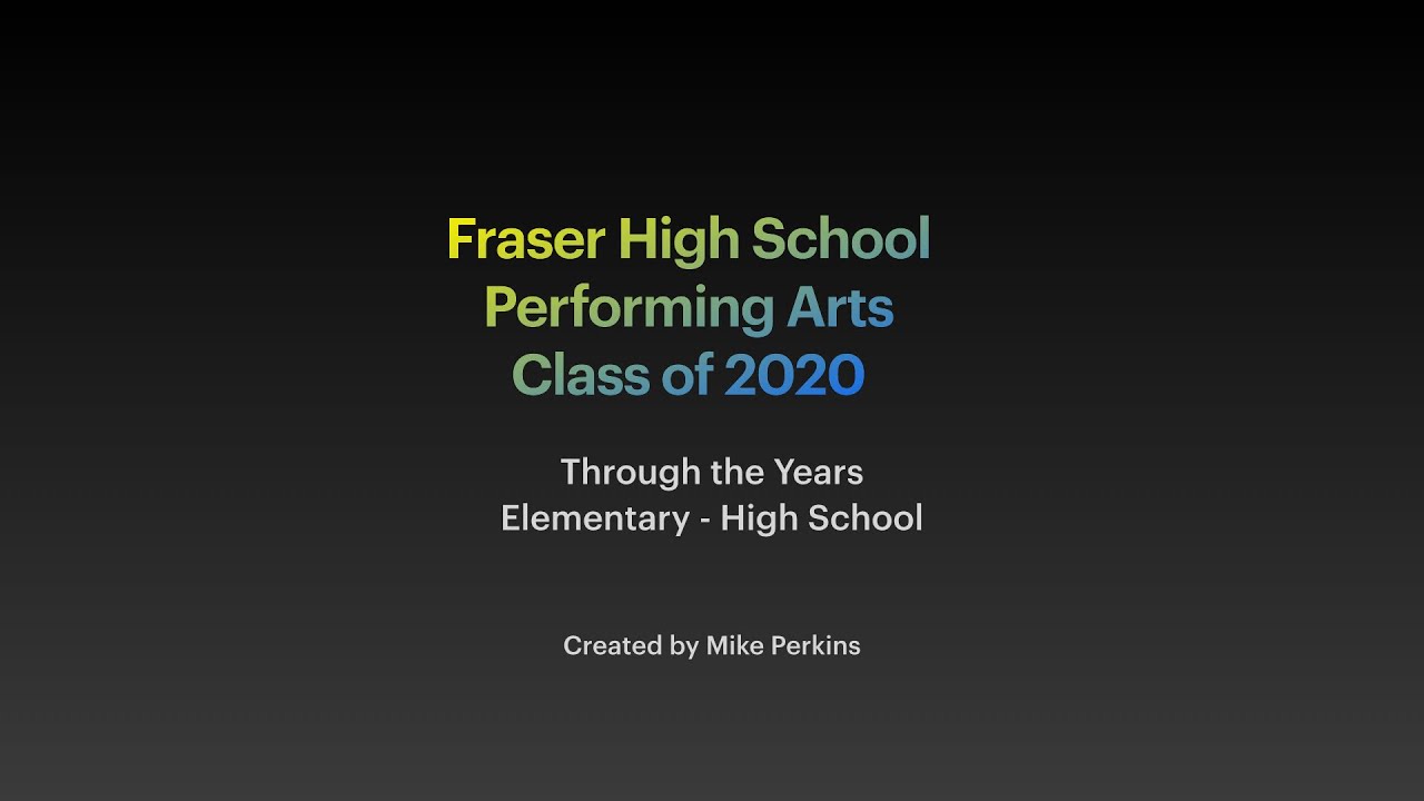Fraser High School Class of 2020 Performing Arts Video - YouTube
