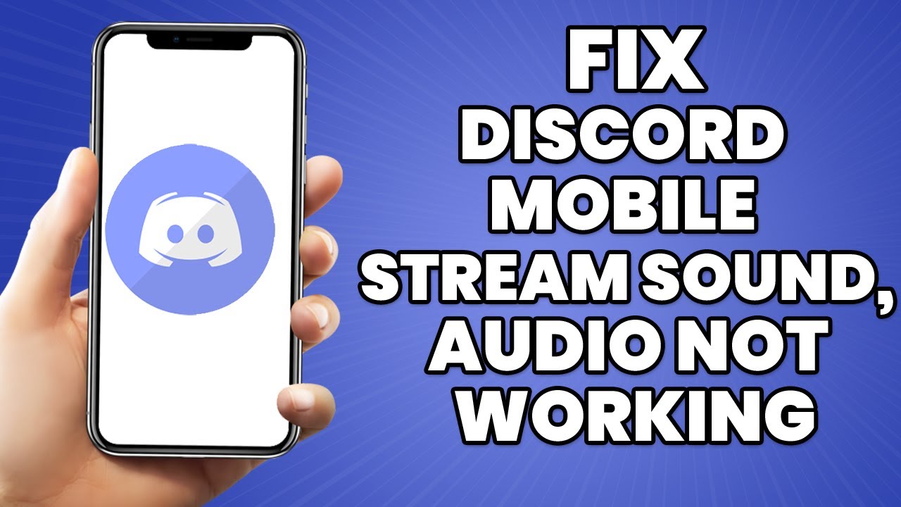 Discord Mobile Can't Hear Stream Sound, Audio Not Working - YouTube